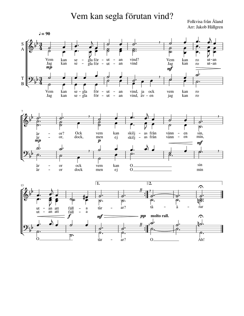 Vem kan segla förutan vind? Sheet Music for Female, Male (SATB ...