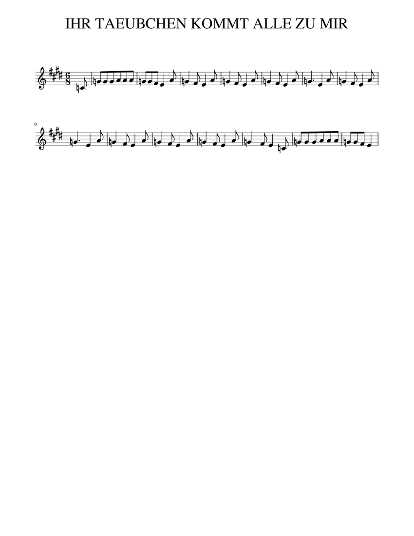 IHR TAEUBCHEN KOMMT ALLE ZU MIR Sheet music for Piano (Solo ...