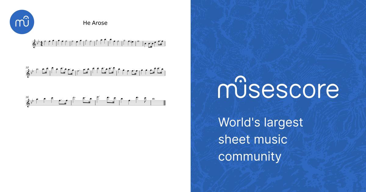 He Arose Sheet Music for Piano (Solo) easy | MuseScore.com