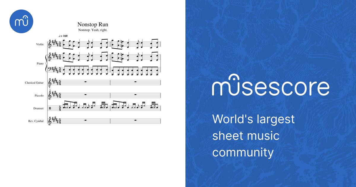 Nonstop Run Sheet music for Piano, Flute piccolo, Violin, Guitar & more ...