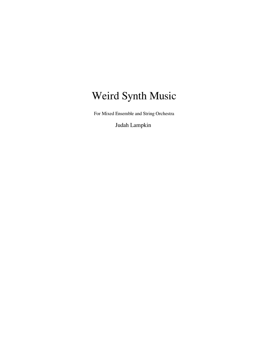Weird Synth Music Sheet music for Piano, Vocals, Snare drum, Violin ...
