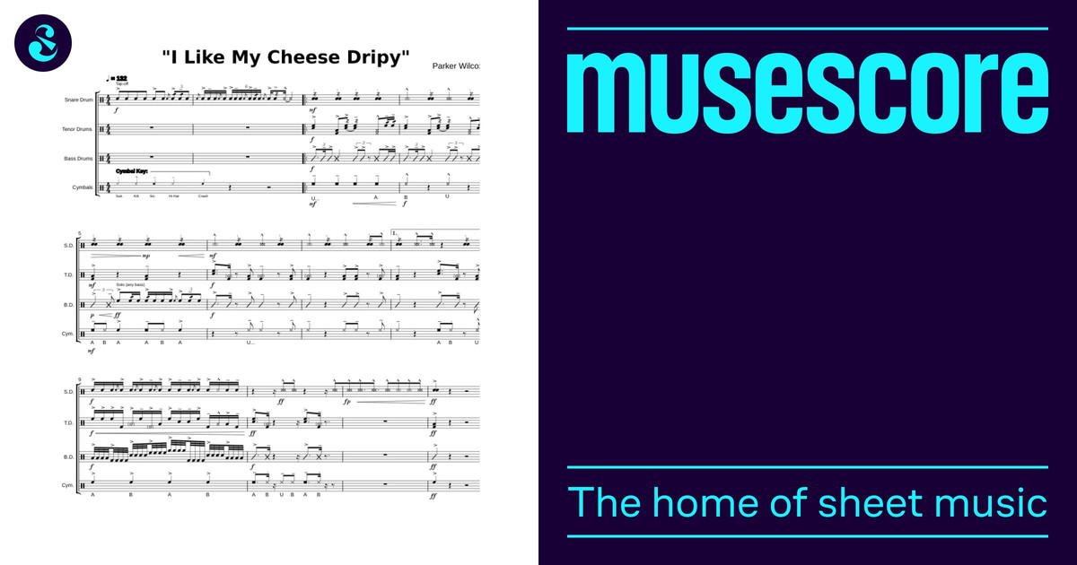 "I Like My Cheese Dripy" - Drumline Cadence Sheet music for Tuba ...
