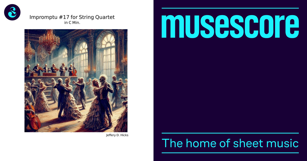 Impromptu #17 for String Quartet – Jeffery Hicks Sheet music for Violin ...