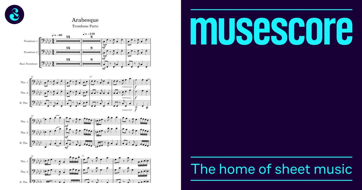 Arabesque – Trombones Sheet Music for Trombone (Mixed Trio) | MuseScore.com