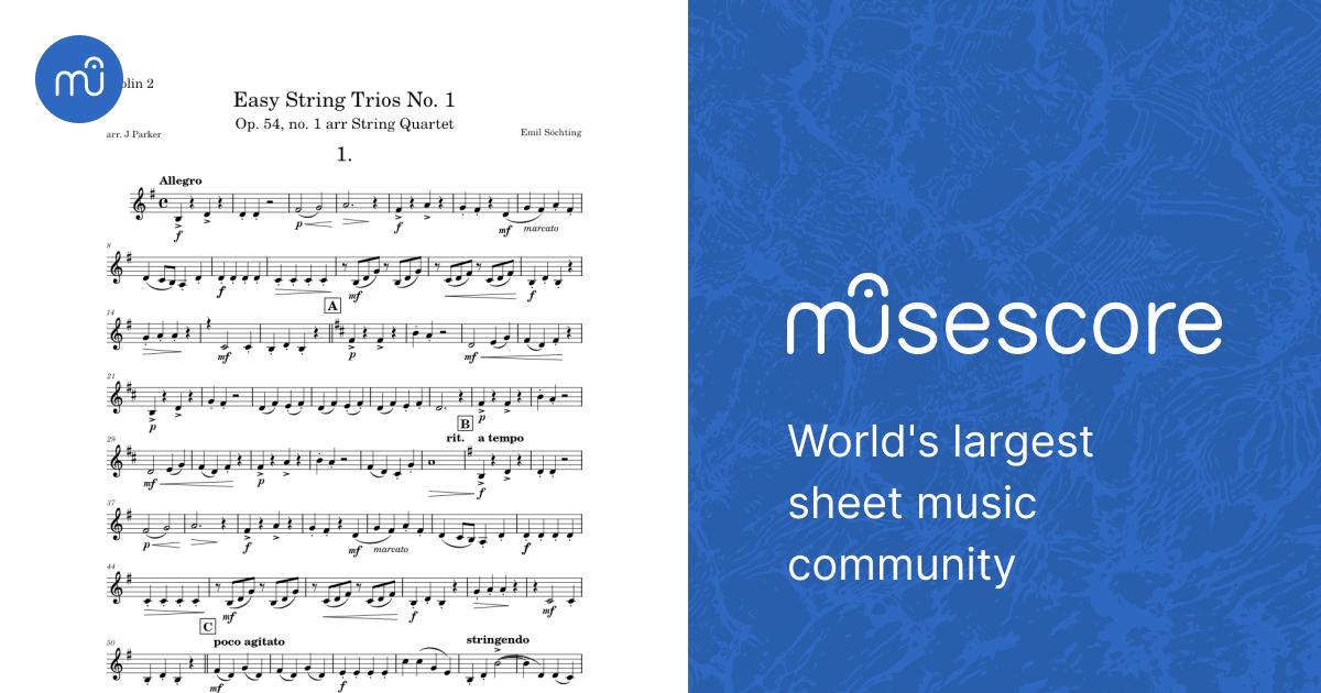 Easy Trio No. 1 arr. String Quartet Mvt. 1 – Emil Söchting Op.54 Violin ...