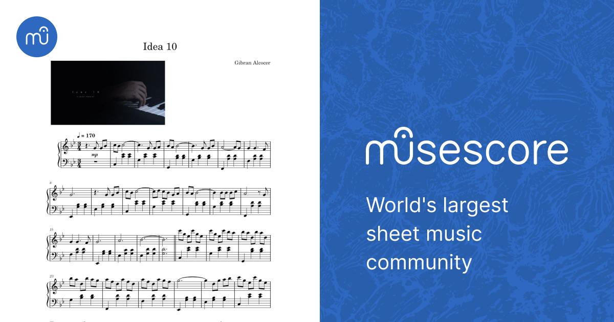 Idea 10 – Gibran Alcocer Sheet Music for Piano (Solo) easy | MuseScore.com