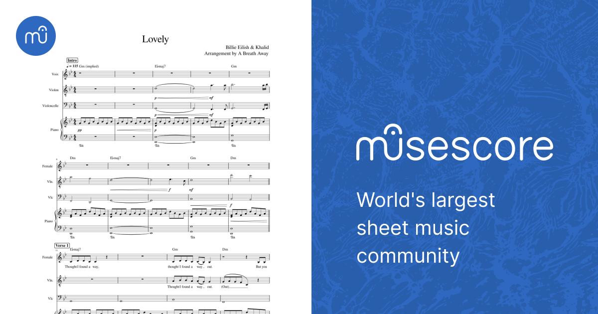 Lovely – Billie Eilish Lovely violon-cello-voix Sheet music for Piano ...