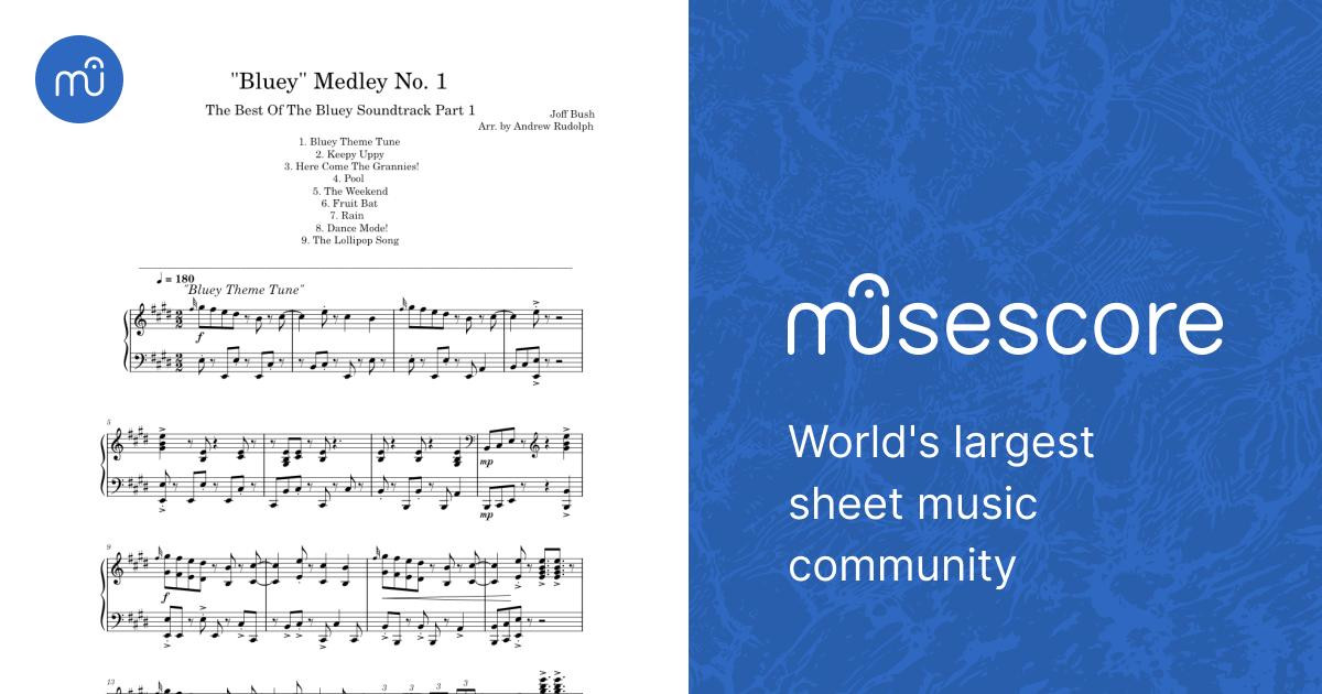 Bluey Medley No. 1 – Composed by Joff Bush; Arranged by Andrew Rudolph ...