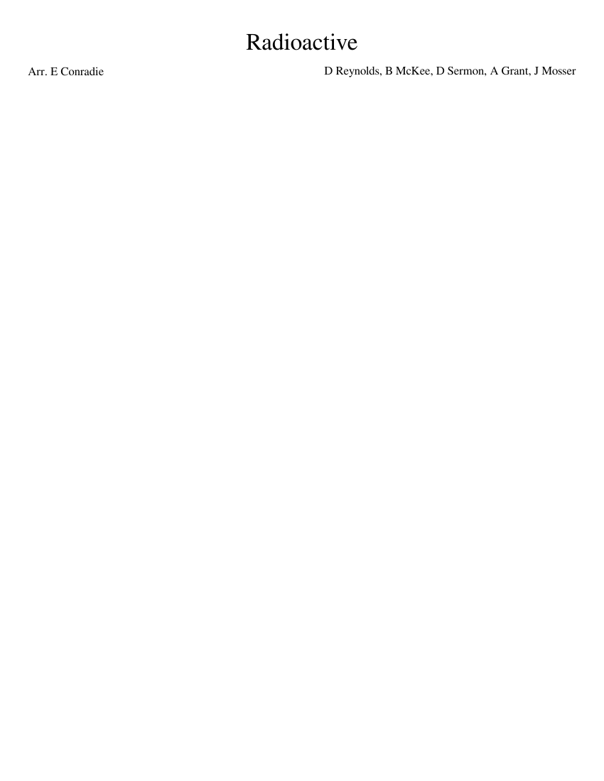 Radioactive Sheet music for Piano, Alto, Vocals, Flute & more ...