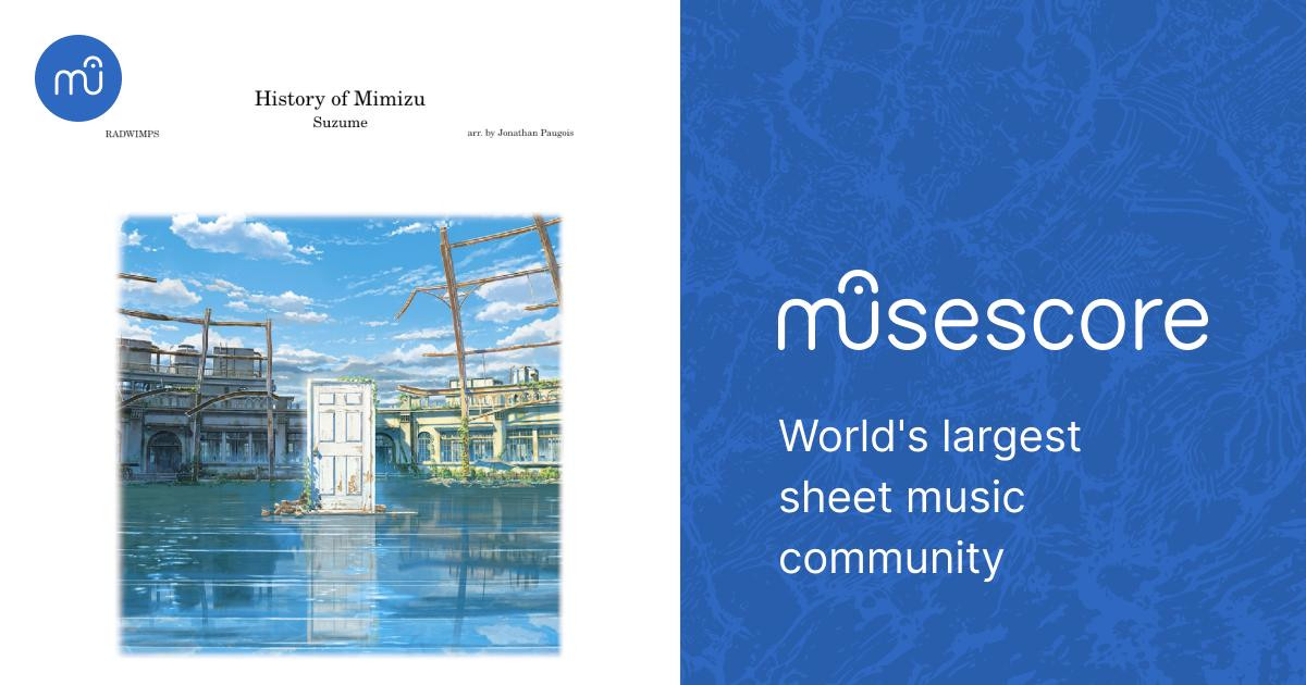 History of Mimizu | Suzume Sheet Music for Piano, Trombone, Tuba, Oboe ...