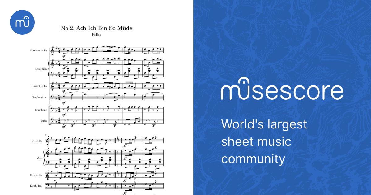 Ach Ich Bin So Müde Sheet music for Trombone, Accordion, Tuba, Clarinet ...