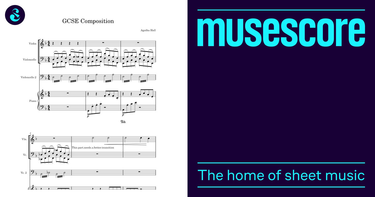 GCSE Composition (Draft) Sheet Music for Piano, Violin, Cello (Mixed Quartet) | MuseScore.com