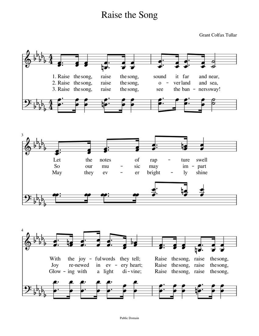 Raise the song, raise the song, sound it far and near - Grant Colfax ...