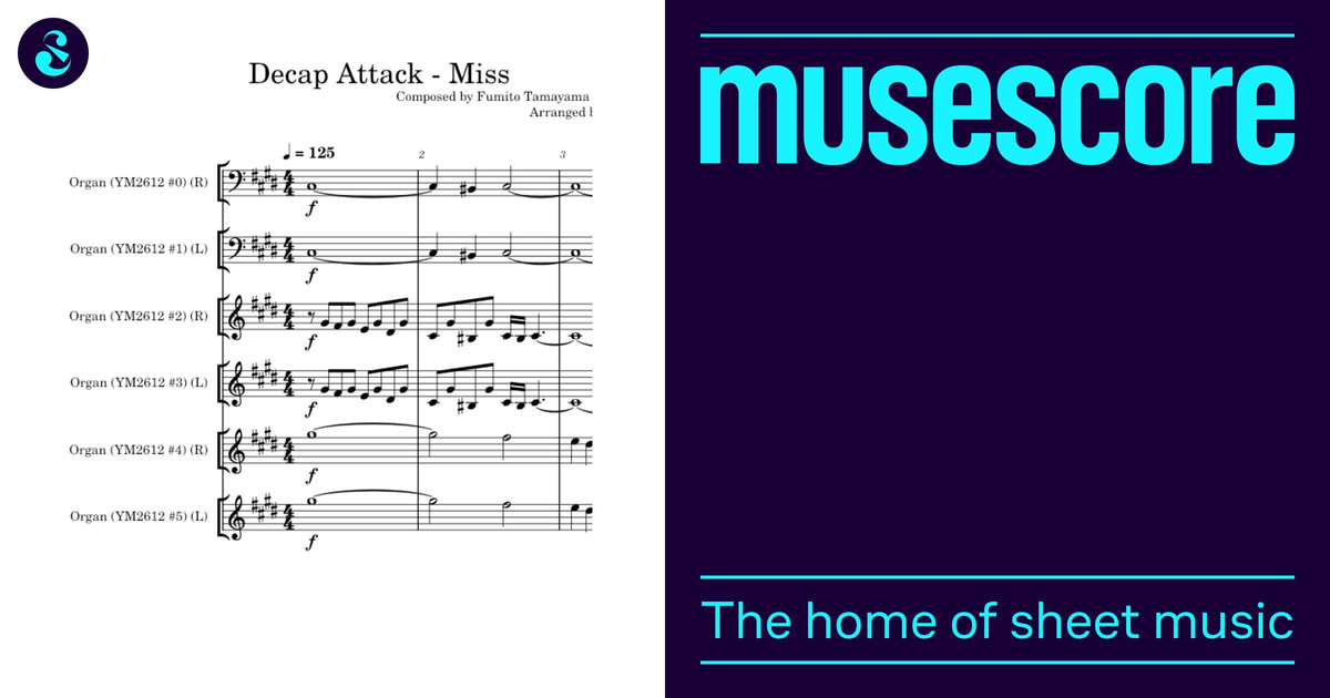 Decap Attack - Miss Sheet music for Organ (Mixed Ensemble) | Musescore.com
