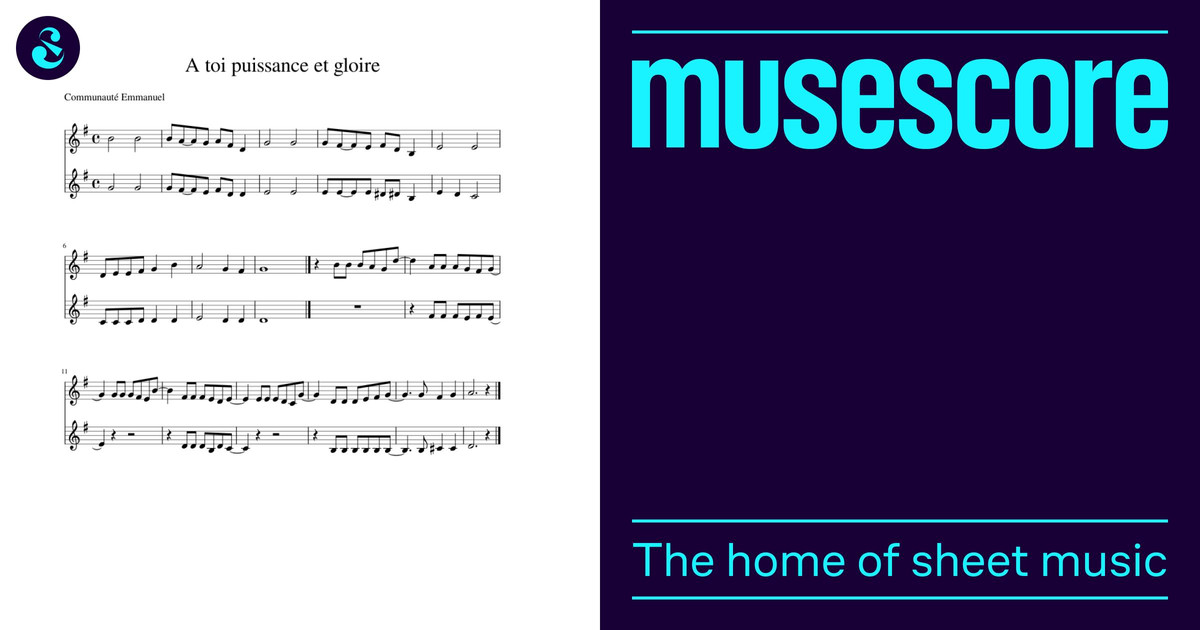 A TOI PUISSANCE ET GLOIRE – Chants de l’Emmanuel (E. Baranger) Sheet ...