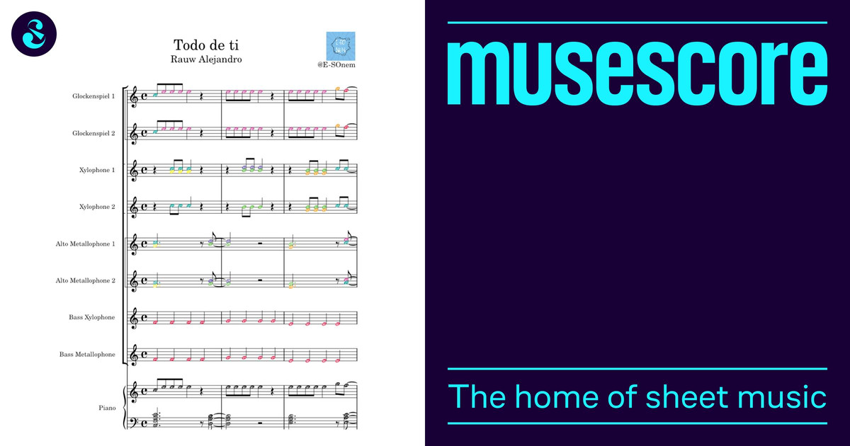 Todo de ti – Rauw Alejandro - Orff ensemble & Boomwhackers Sheet music ...