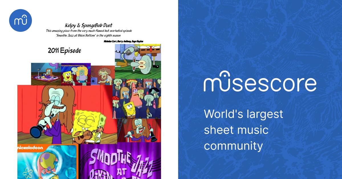 Kelpy G. & SpongeBob Duet – Nicolass Carr, Sage Guyton, Barry Anthony ...