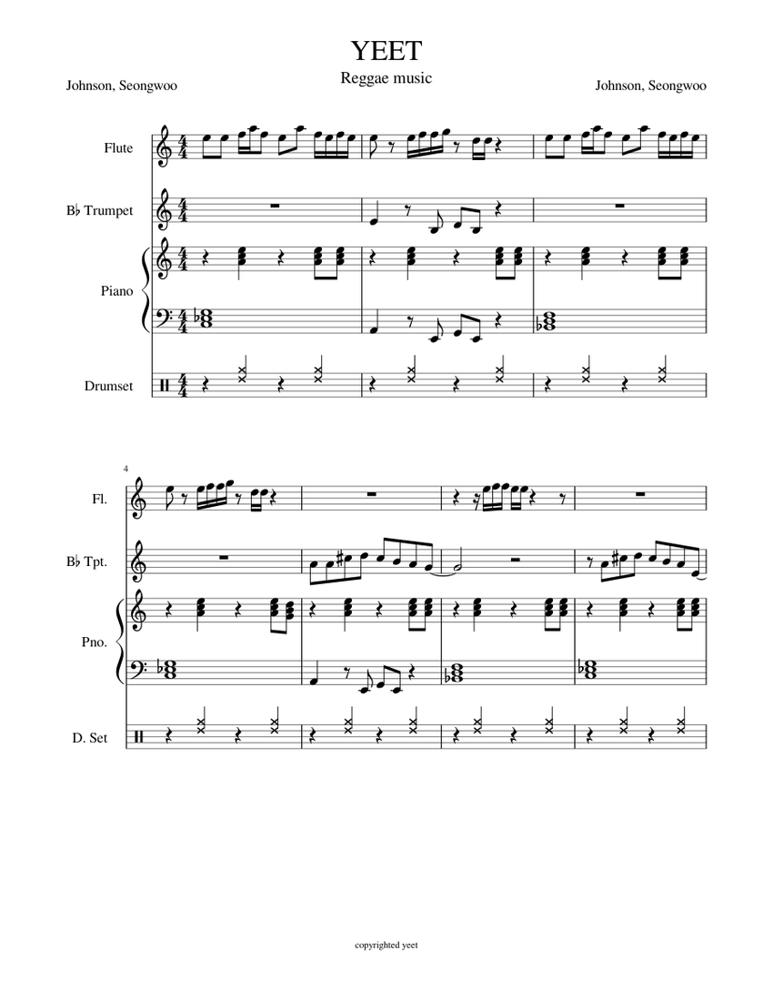 Yeet?? Sheet Music for Piano, Flute, Trumpet in b-flat, Drum group ...