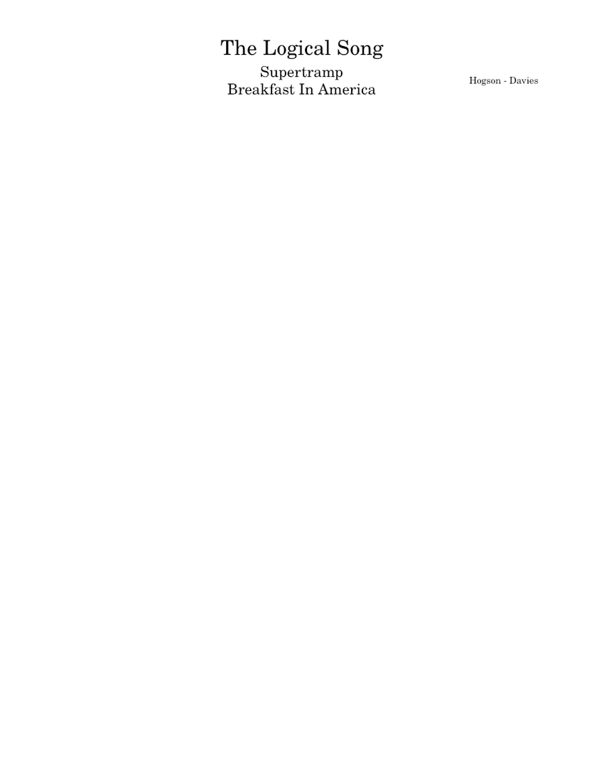 The Logical Song – Supertramp Sheet Music and Tab for Piano, Organ ...