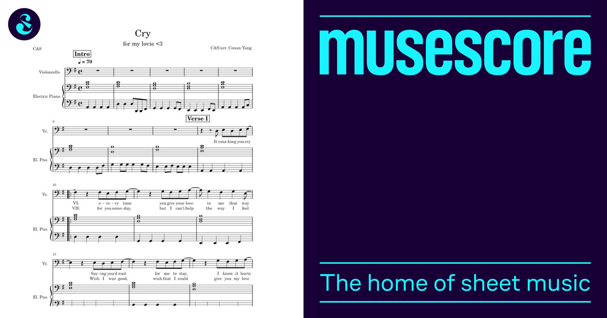 Cry – Cigarettes After Sex Cry - CAS (arr. for Cello + Piano) Sheet ...