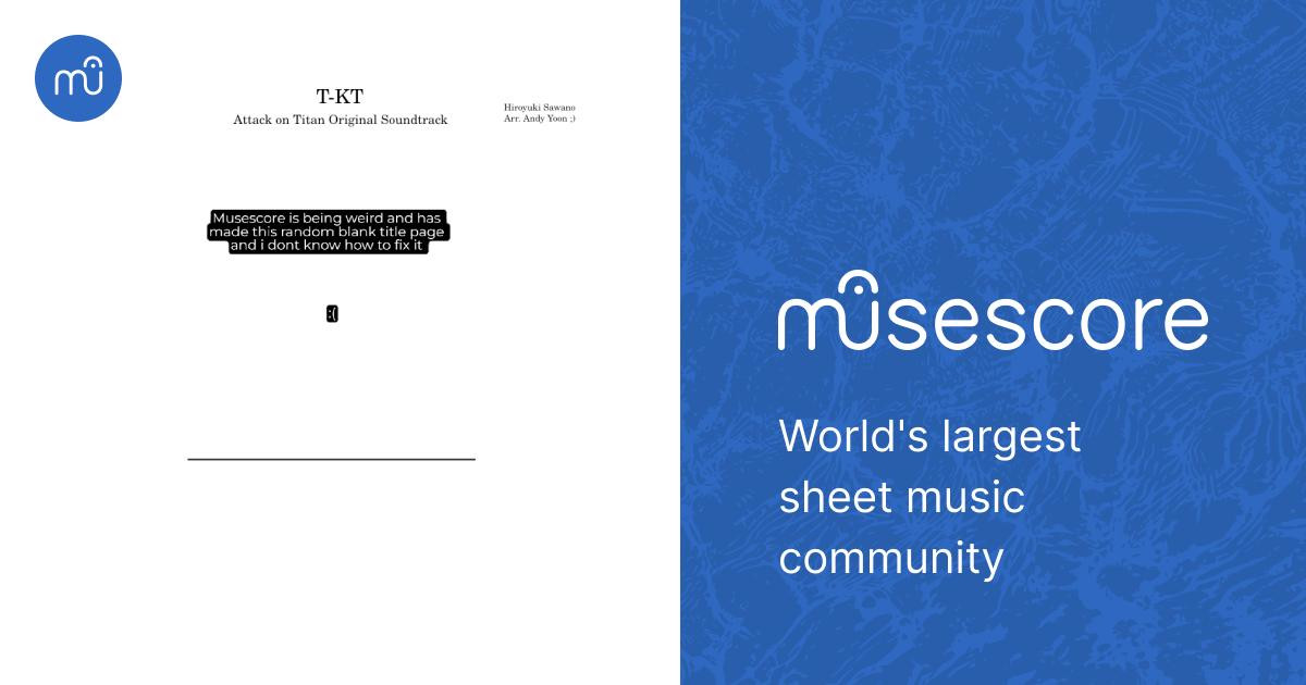 T-KT – Hiroyuki Sawano T-KT, TKT, Transcription for Concert Band Sheet ...