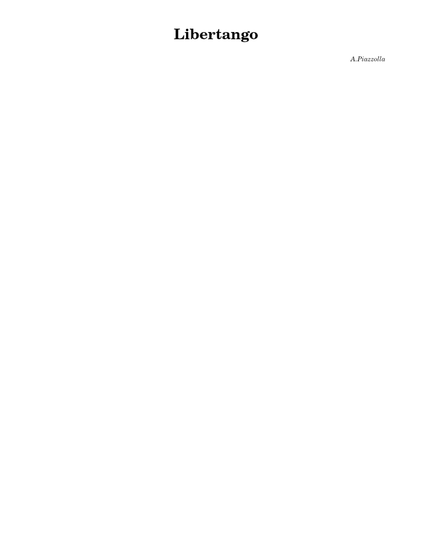 Libertango – Astor Piazzolla Libertango Sheet Music for Piano ...
