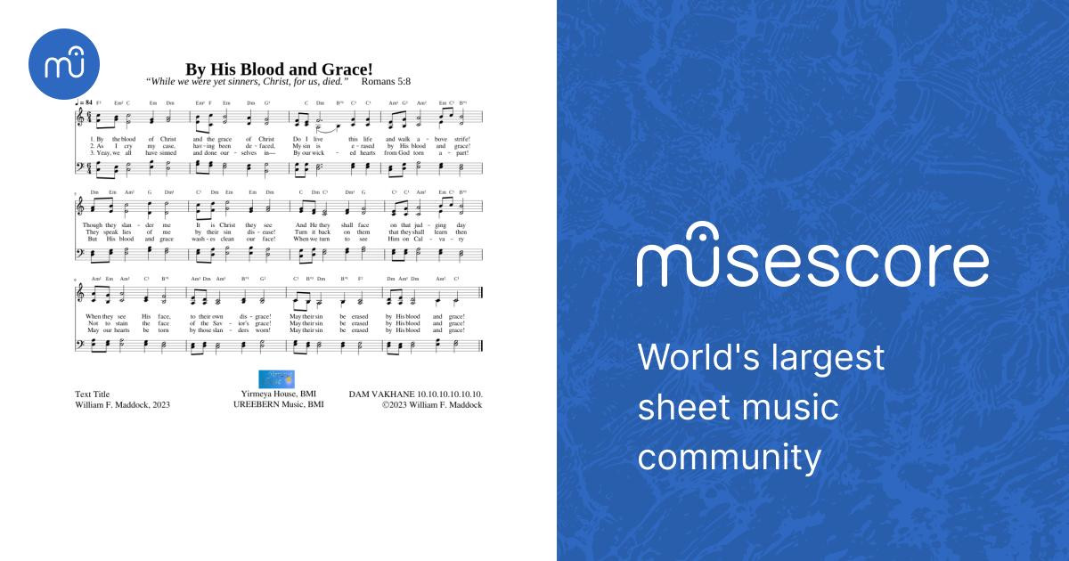 By His Blood and Grace! - William F. Maddock Sheet music for Strings ...