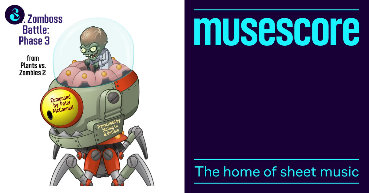 Dr. Zomboss Boss Battle: Phase 3 – Plants vs. Zombies 2 Sheet Music for ...