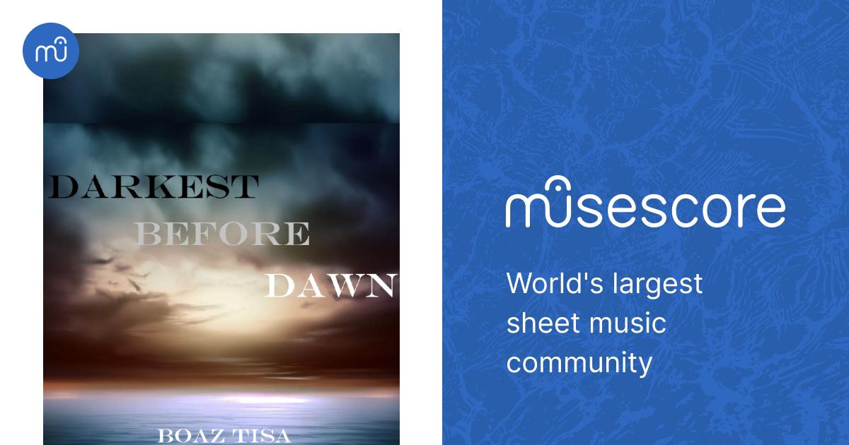 Darkest Before Dawn - Bo-Bo. T Sheet Music for Piano (Solo) | MuseScore.com