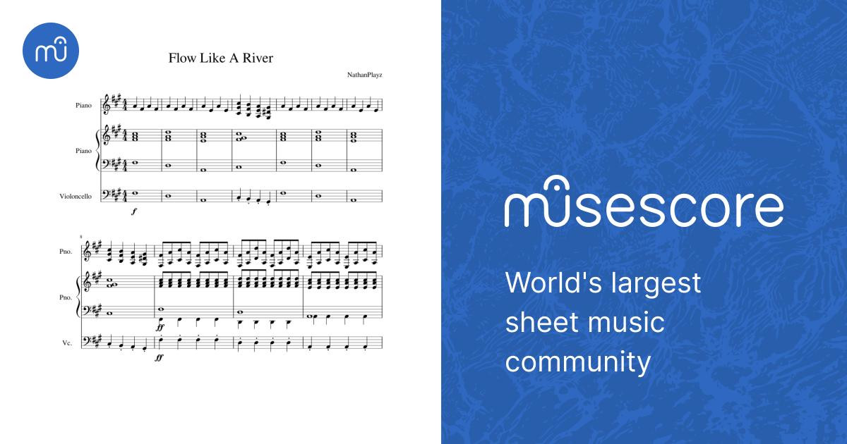 Flow Like A River Sheet music for Piano, Cello (Mixed Trio) | Musescore.com