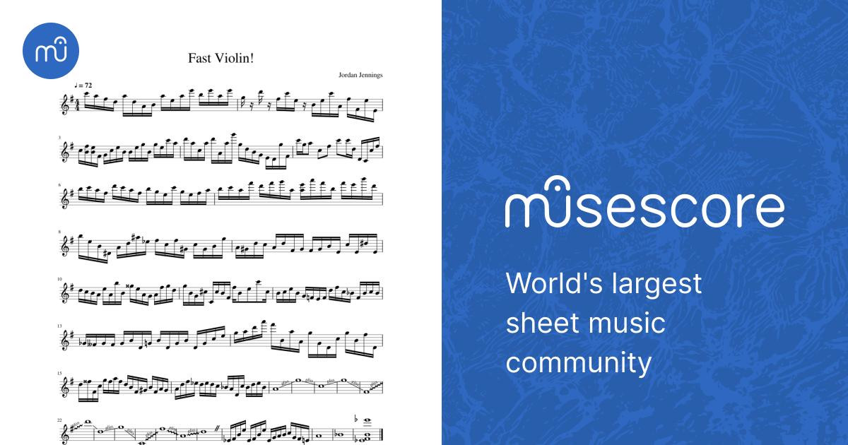 Fast Violin Sheet Music for Violin (Solo) | MuseScore.com