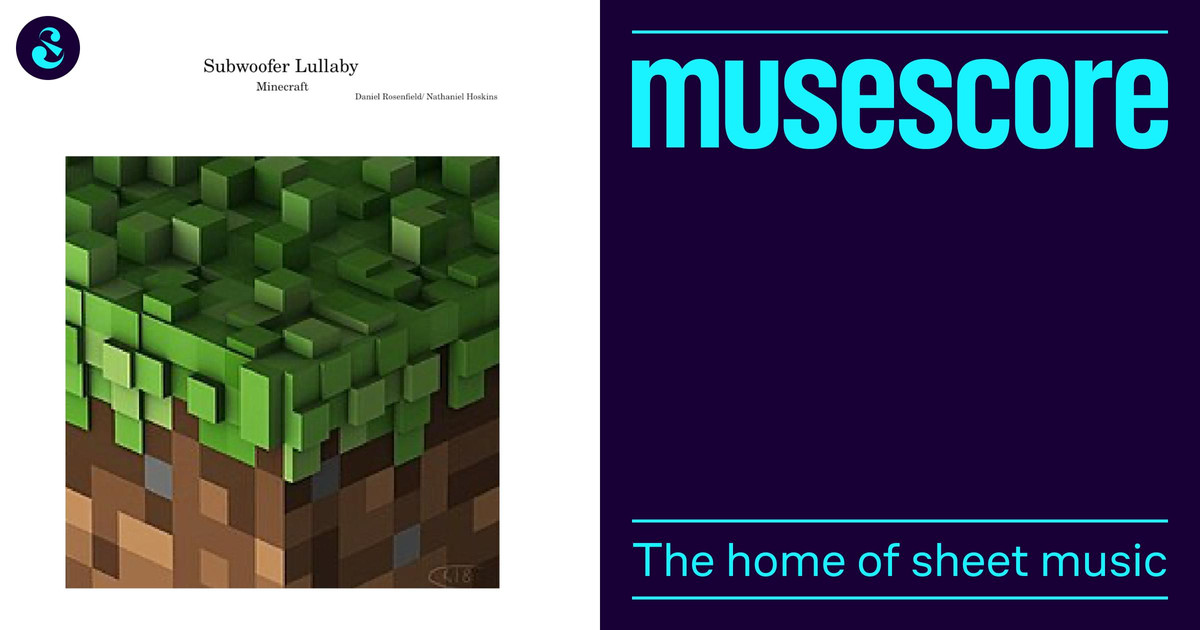 Subwoofer Lullaby – C418 (Minecraft survival) Sheet music for Piano ...