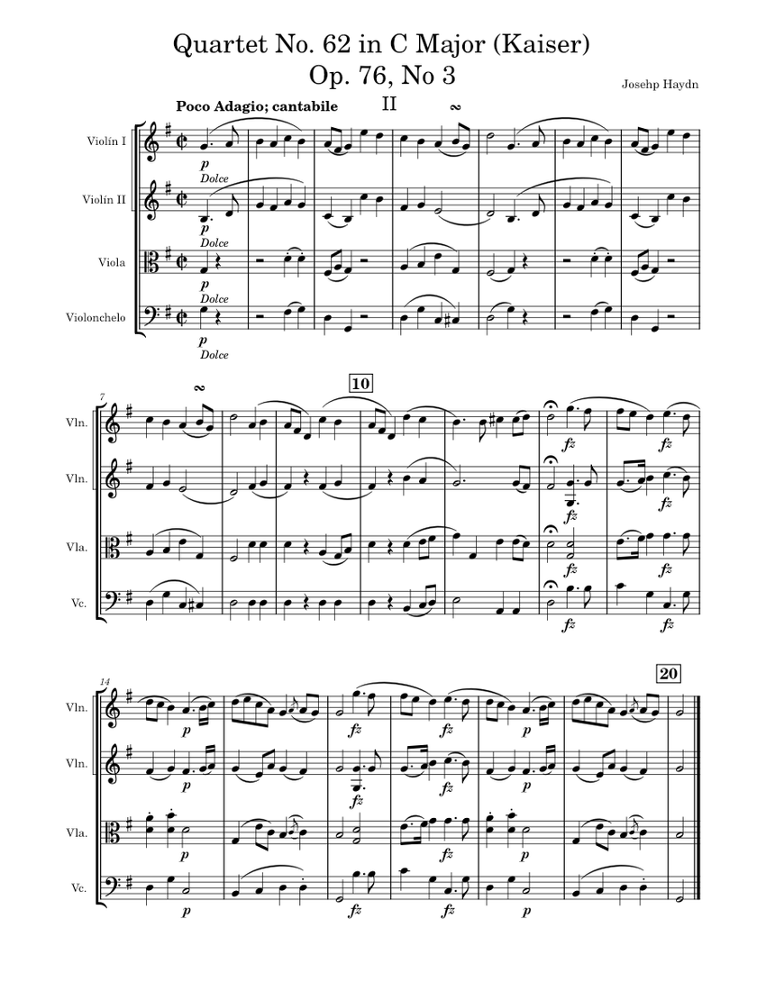 Quartet No. 62 in C Major (Kaiser) Op. 76, No 3 II – Joseph Haydn Joseph Haydn Quartet No. 62 in ...