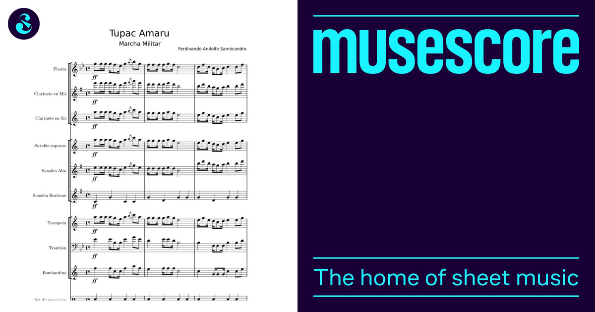Tupac Amaru – Marcha Militar Perú Sheet music for Trombone, Flute ...