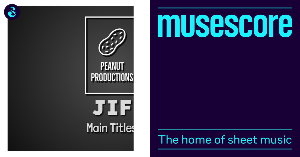 JIF (Main Titles) *Use Mixer* Sheet Music for Piano, Trombone, Organ ...