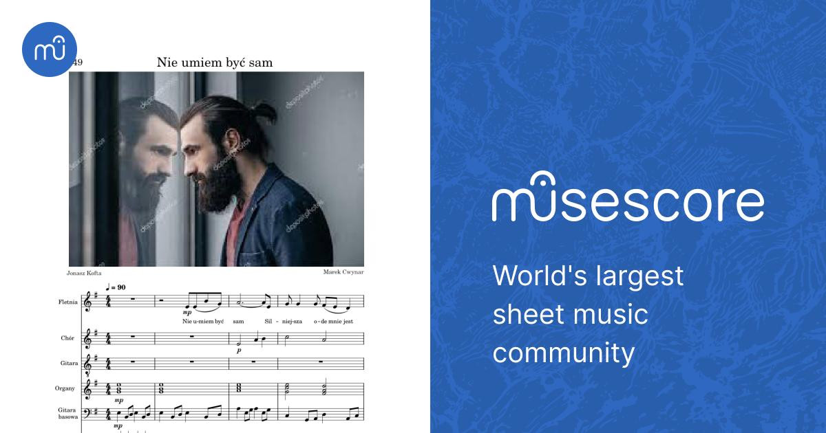 Nie_umiem_być_sam Sheet Music for Alto, Organ, Flute, Saxophone tenor ...
