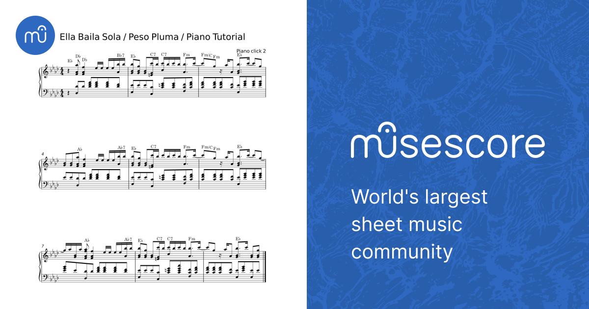 Ella Baila Sola - Eslabon Armado y Peso Pluma Sheet Music for Piano ...