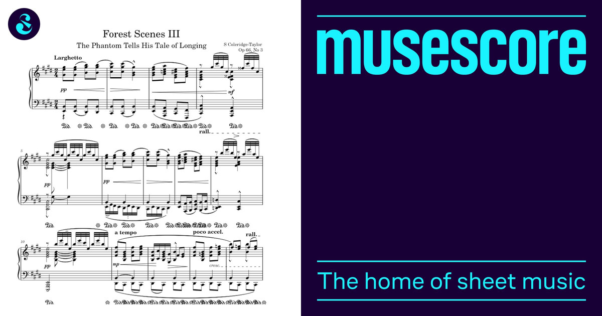 Forest Scenes 3 The Phantom Tells His Tale of Longing – Coleridge ...