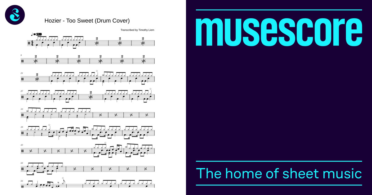 Hozier - Too Sweet (Drum Cover by Timothy Liem) Sheet Music for Drum ...
