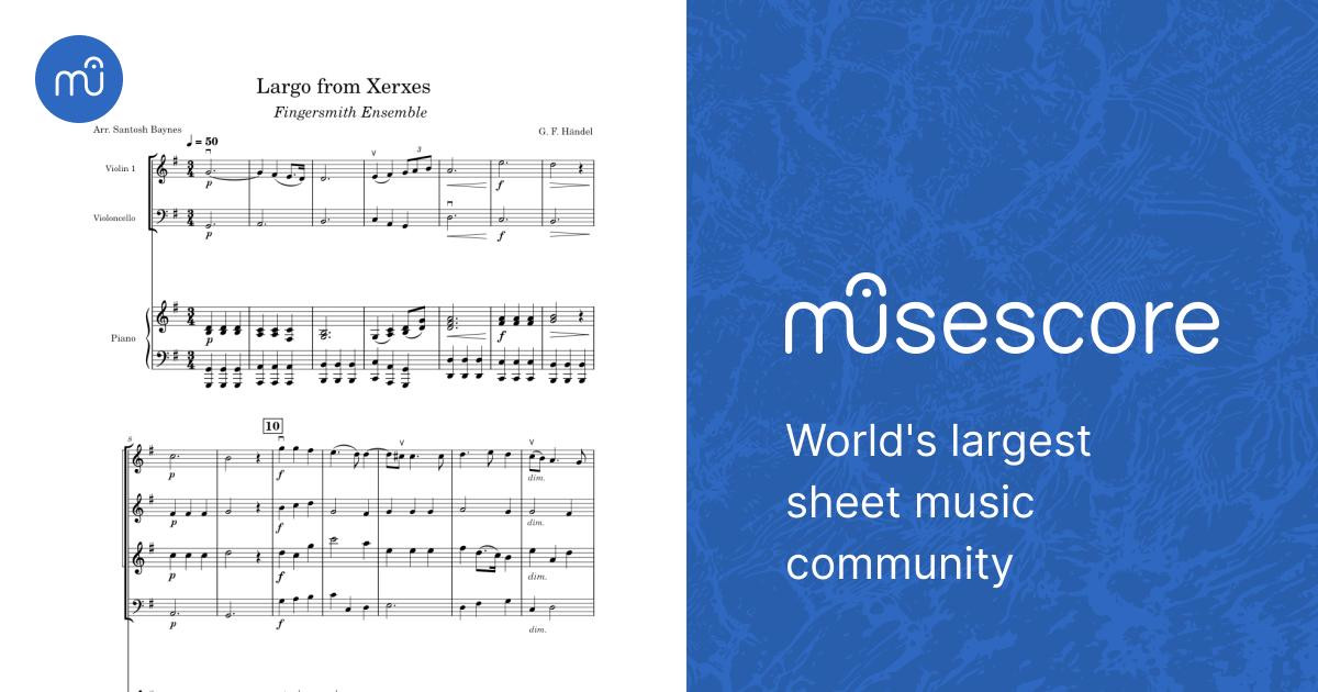 Largo from 'Xerxes' – Georg Friedrich Händel Sheet Music for Piano ...
