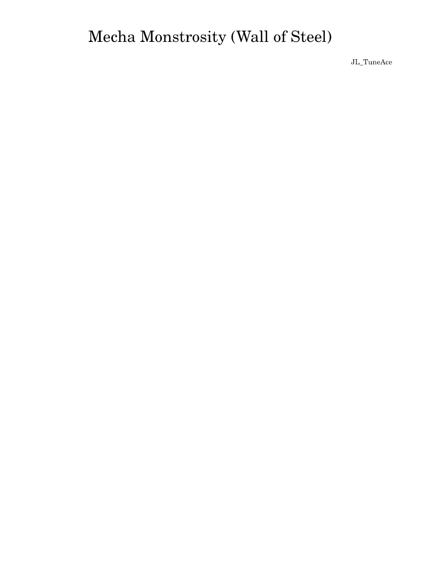 Mecha Monstrosity (Wall Of Steel) Sheet Music for Piano, Soprano, Bass ...