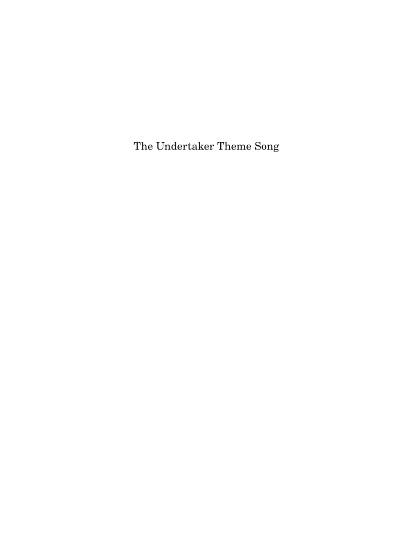 The Undertaker Theme Song Sheet Music for Organ, Flute, Oboe, Clarinet ...