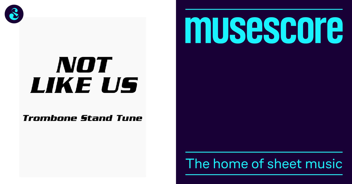 Not Like Us – Trombone Stand Tune Sheet Music for Trombone (Brass ...