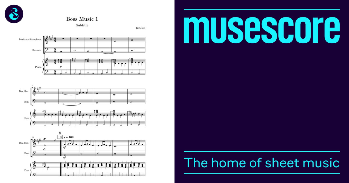 Boss Music 1 – smithkaiden67 Sheet Music for Piano, Bassoon, Saxophone ...