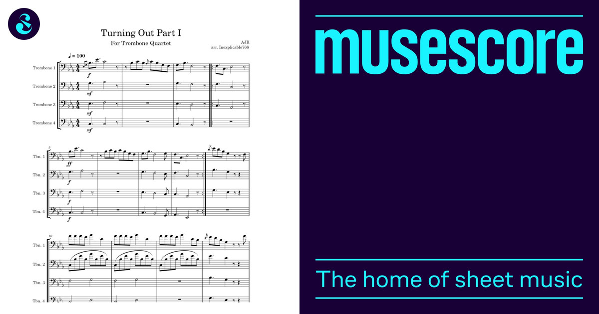 Trombone Quartet - Turning Out Part I - AJR Sheet music for Trombone ...