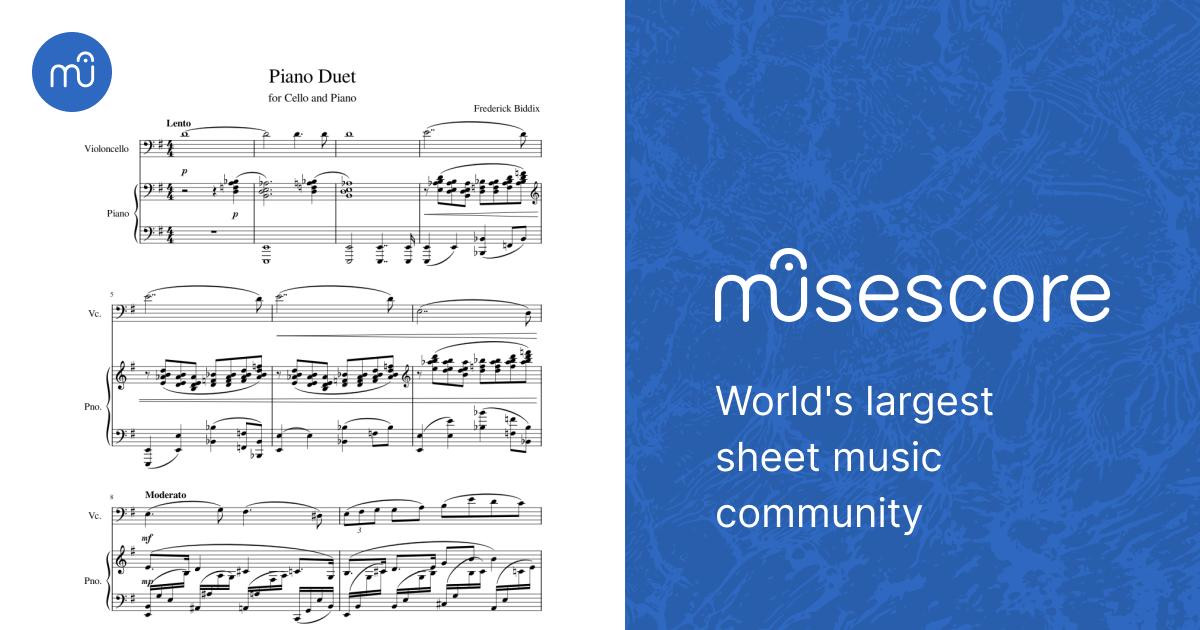 Piano Duet Sheet Music for Piano, Cello (Solo) | MuseScore.com
