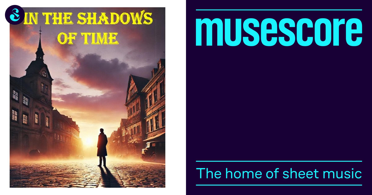 In the Shadows of Time Sheet music for Piano (Solo) Easy | Musescore.com