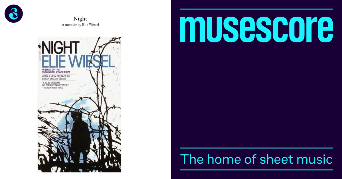 Elie Wiesel's Night Sheet Music for Piano, Flute, Oboe, Bassoon & more ...