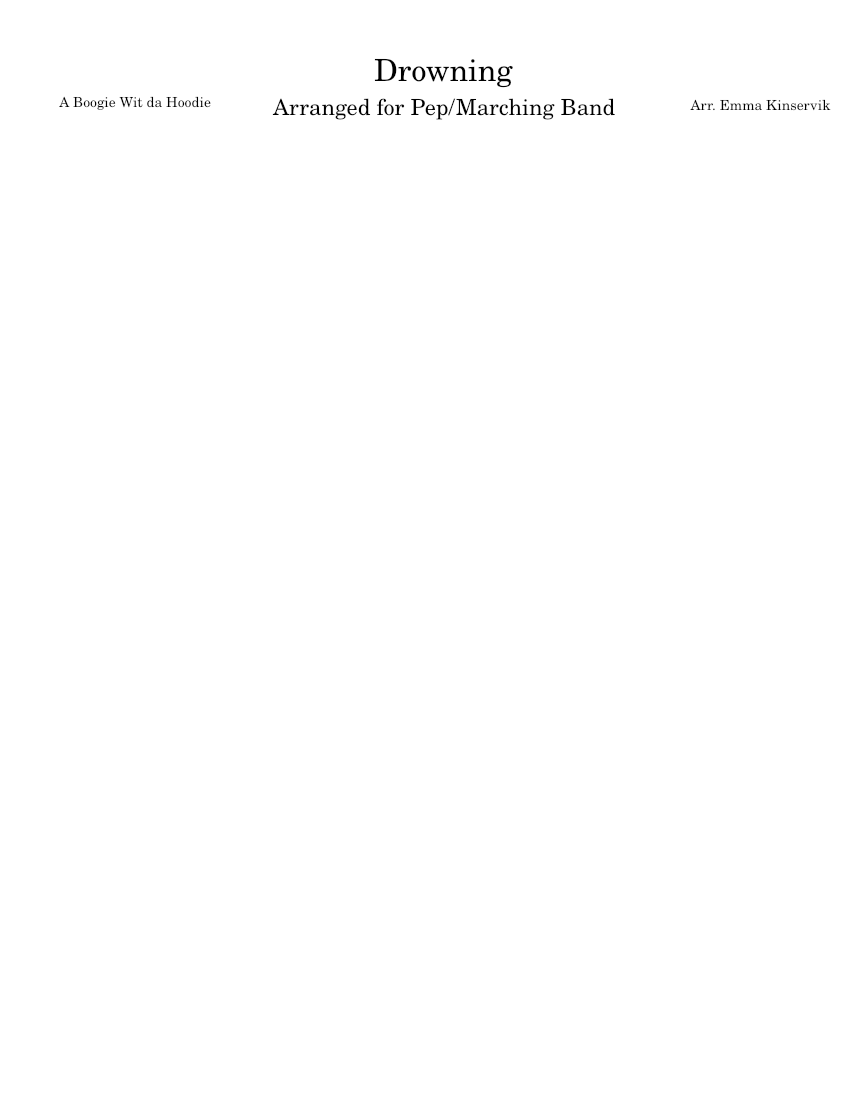 Drowning Sheet music for Trombone, Euphonium, Tuba, Mellophone & more instruments (Pep Band ...