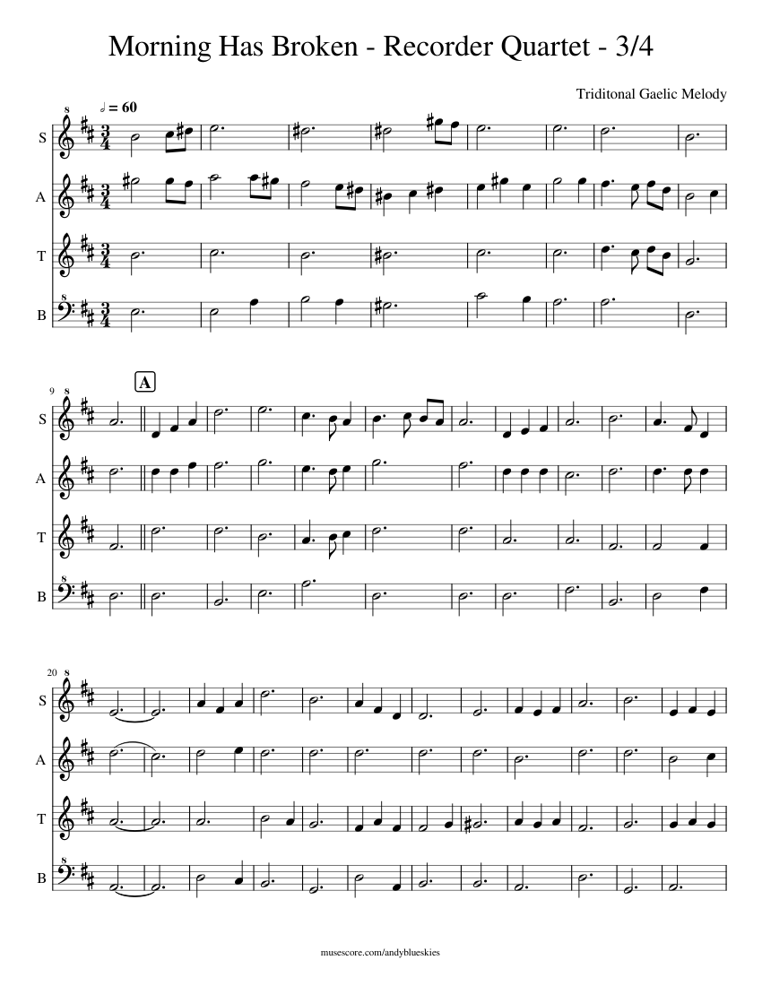 Morning Has Broken - Recorder Quartet - in 3/4 time. Sheet Music for ...